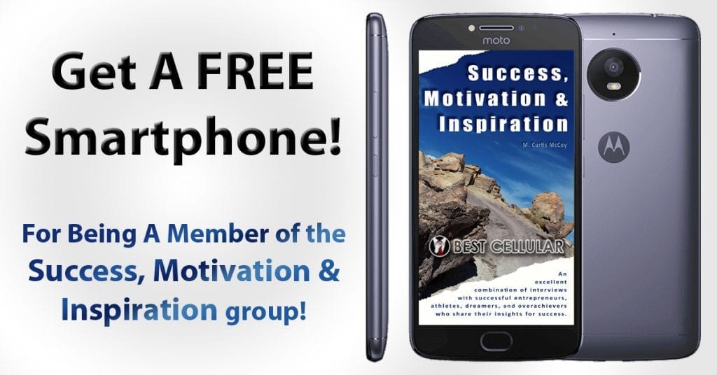 Free Smartphone for Success, Motivation & Inspiration Members!